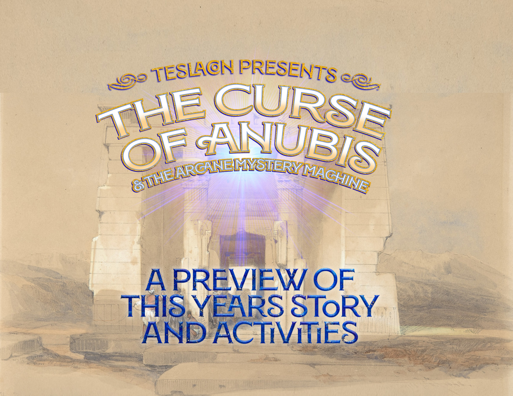 TeslaCon "The Curse of Anubis" Preview - Chicago Steampunk Exposition
