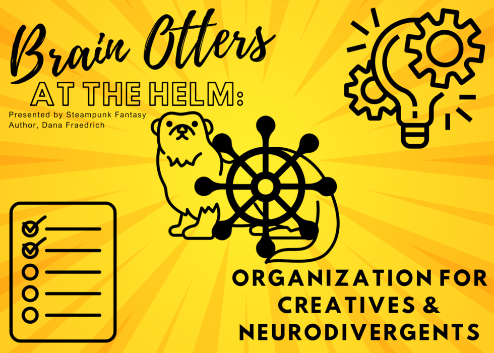Brain Otters at the Helm: Organization for Creatives and ...